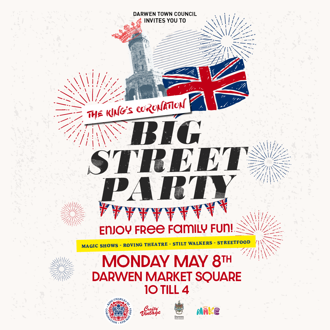 King's Coronation Big Street Party - Darwen Market Square - Visit ...